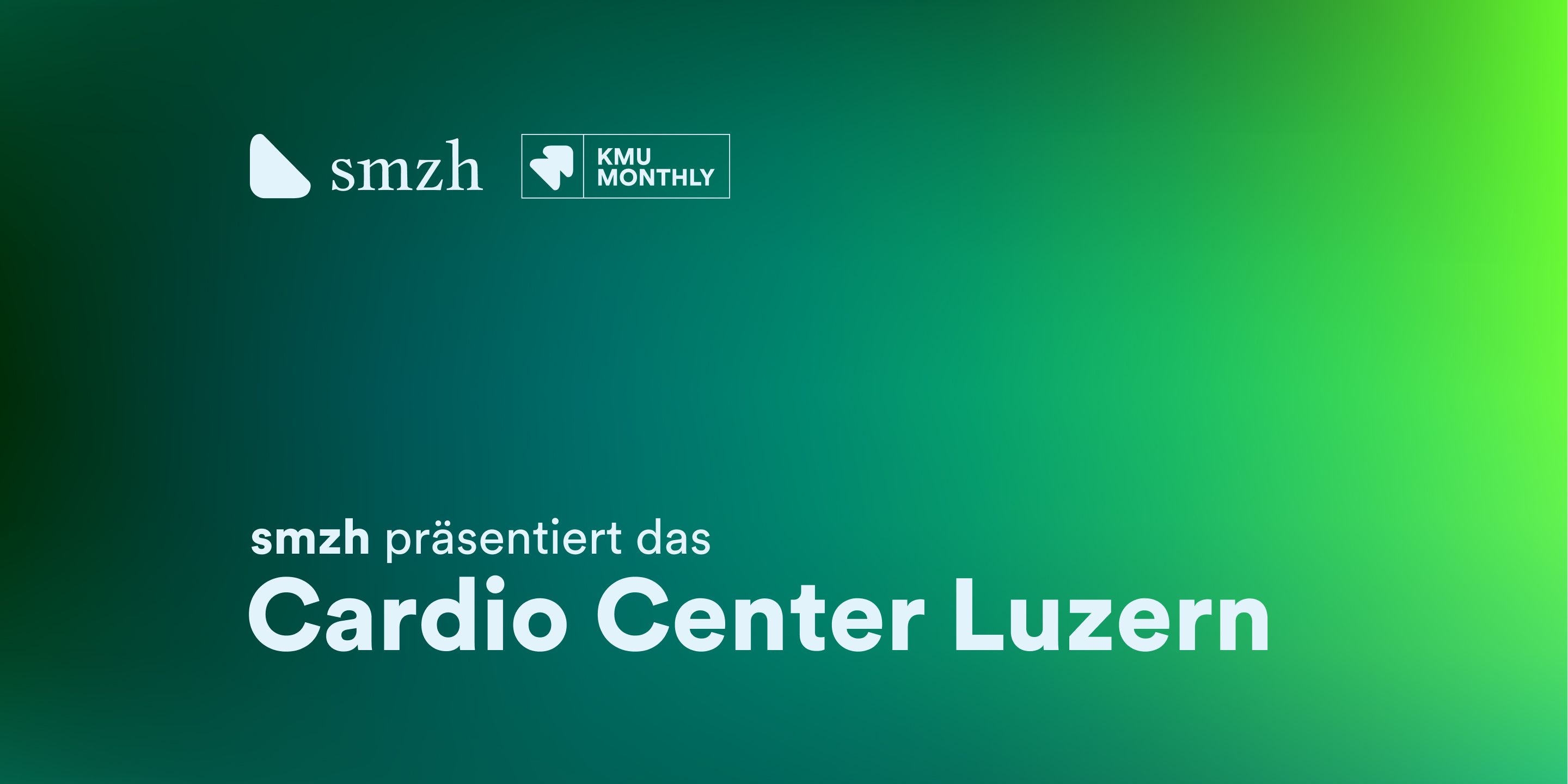 smzh präsentiert Cardio Center Luzern